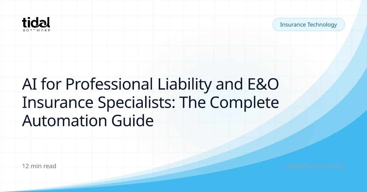 AI for Professional Liability and E&O Insurance Specialists: The ...